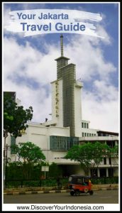 Jakarta Travel Guide: Exploring the Big Durian